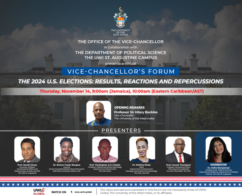 The 2024 U.S. Elections: Results, Reactions and Repercussions – A UWI ...